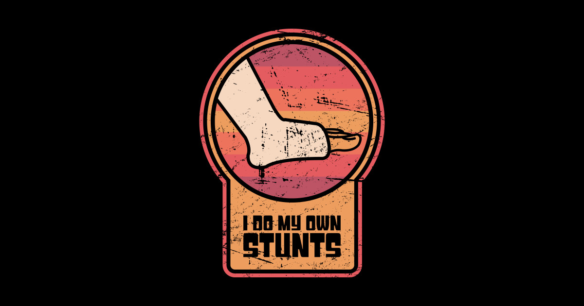 Stunts - Funny Broken Leg Get Well Soon Gift - Broken Leg - Sticker ...