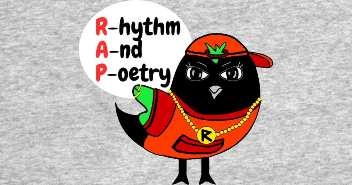 Cute Bird - Rhythm And Poetry - Rap - T-Shirt | TeePublic