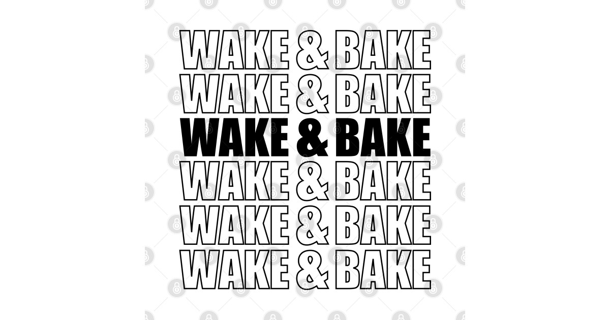 Wake & Bake - Weed - Sticker | TeePublic