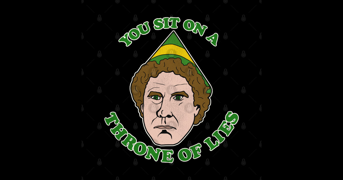 You Sit on a Throne of Lies - Elf Movie Quote - Elf Movie - Sticker ...