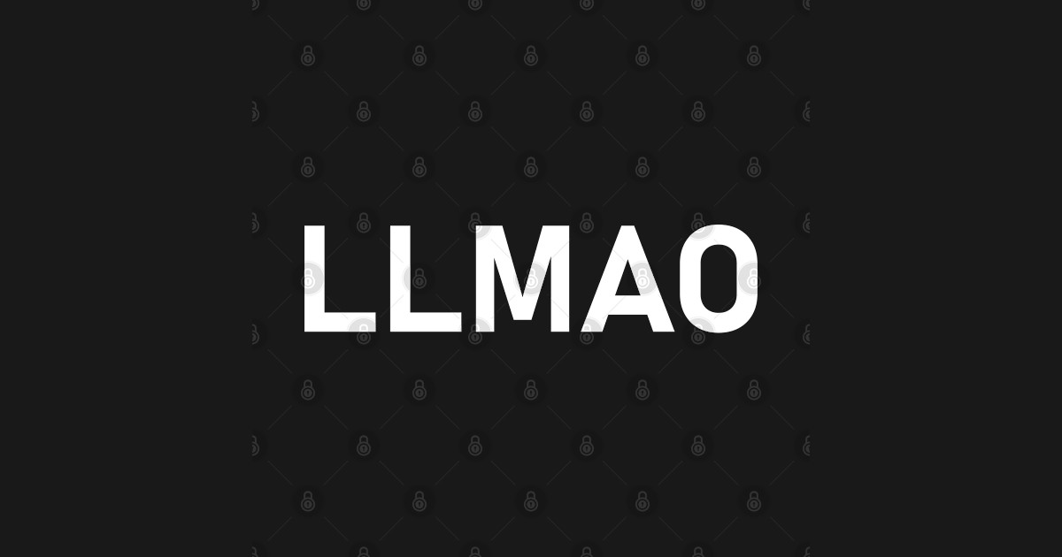 "LLMAO" LLM Pun Large Language Models AI Deep Learning - Llm - T-Shirt | TeePublic