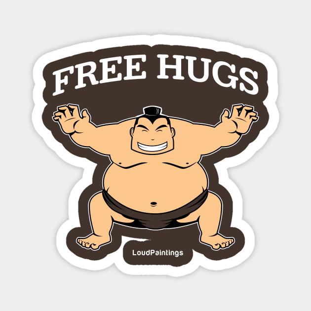 Sumo Free Hugs - Free Hugs - Magnet | TeePublic