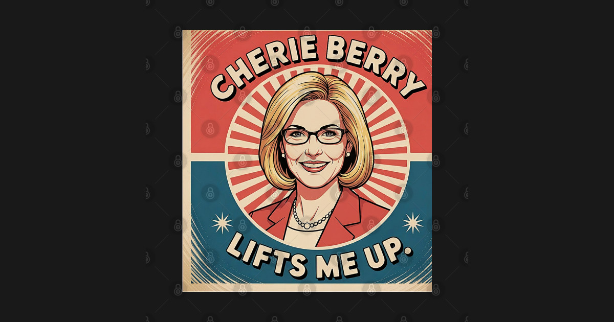 Cherie-Berry-Lifts-Me-Up - Cherie Berry Lifts Me Up - T-Shirt | TeePublic
