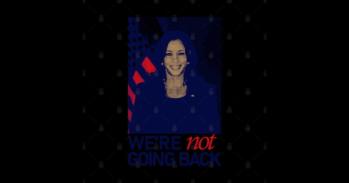 Kamala harris - we're not going back - Were Not Going Back - Sticker ...