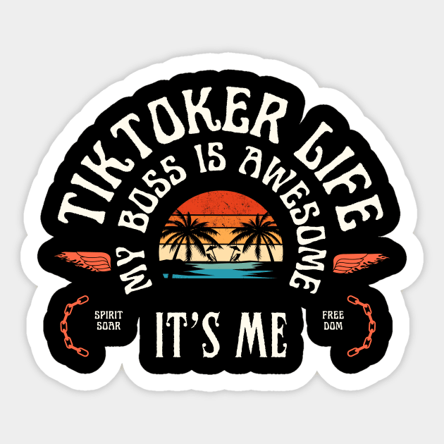 Tiktoker life - Boss - Sticker | TeePublic