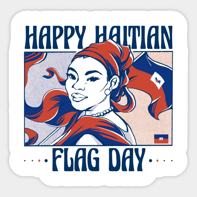 Happy Haitian Flag Day Celebration Haiti - Haitian Flag Day - Sticker ...