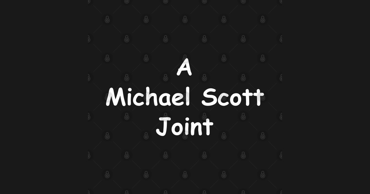 A Michael Scott Joint - Michael Scott - T-Shirt | TeePublic