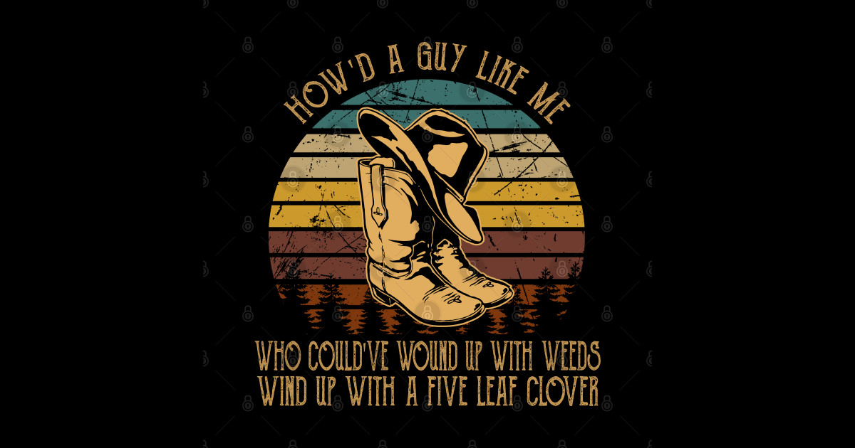 How'd A Guy Like Me, Who Could've Wound Up With Weeds Wind Up With A ...