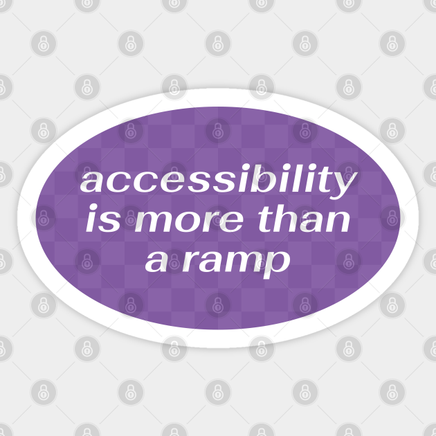 Accessibility Is More Than A Ramp - Accessible - Accessibility ...