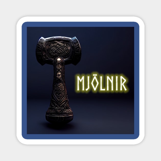 Mighty Mjolnir Thor Hammer Norse - Ragnarok - Magnet | TeePublic