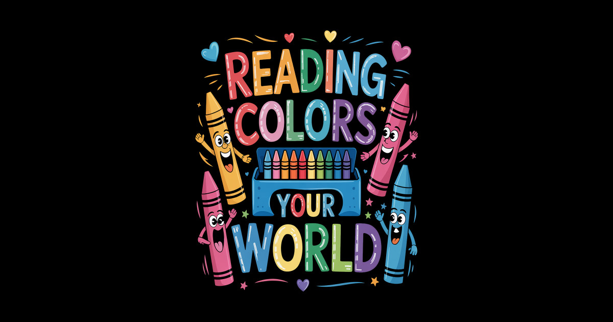 Reading Colors Your World - Reading Colors Your World - Sticker | TeePublic