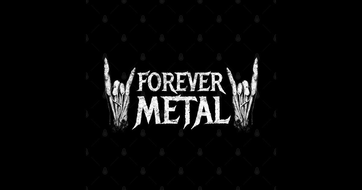 Forever metal - Forever Metal - Sticker | TeePublic