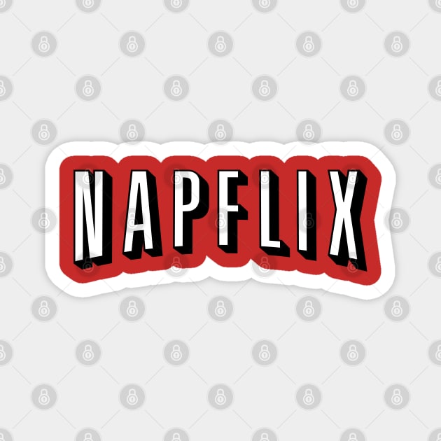 NAPFLIX - Netflix - Magnet | TeePublic