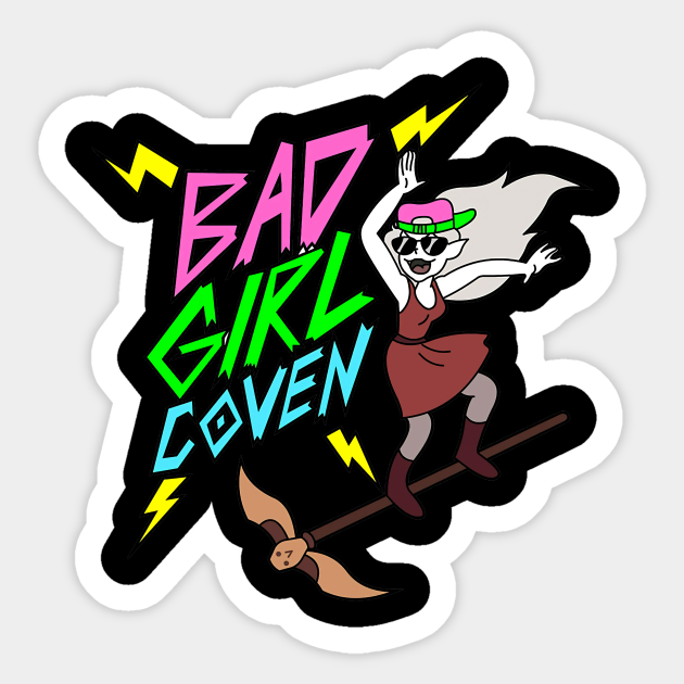 bad girl coven - Bad Girl Coven Shop - Sticker | TeePublic