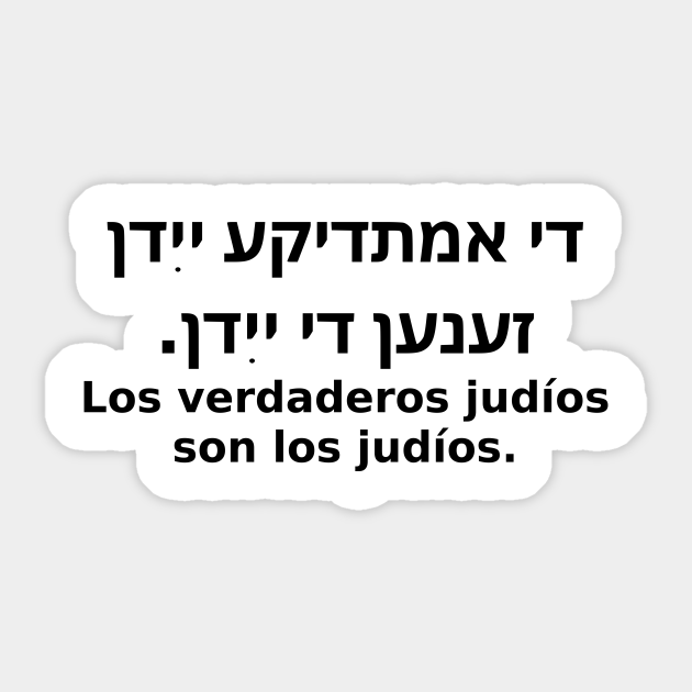 Los verdaderos judíos son los judíos (yidis/castellano) - Judio ...