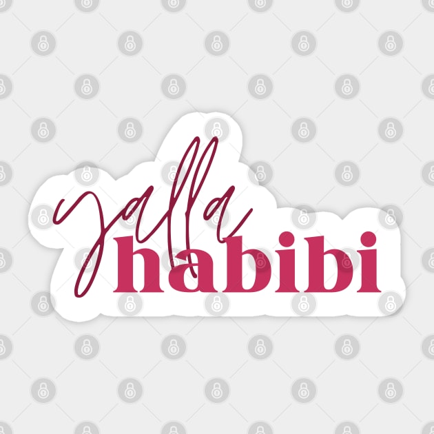 yalla habibi - two fonts - Yalla Habibi - Sticker | TeePublic