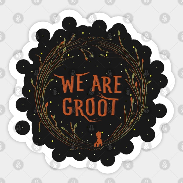 We are Groot - Groot - Sticker | TeePublic