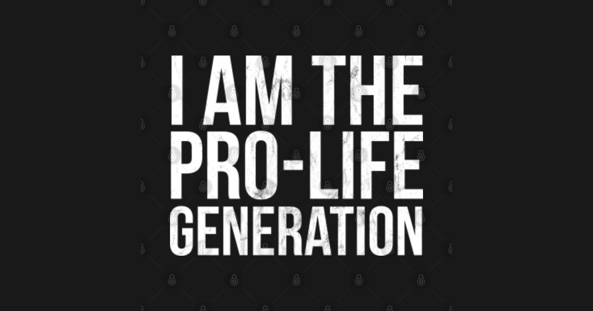 I Am The Pro Life Generation Print Pro Life Student ProductI Am The Pro ...