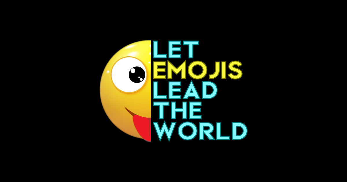 WORLD EMOJI DAY FUNNY QUOTES - Emoji - Sticker | TeePublic