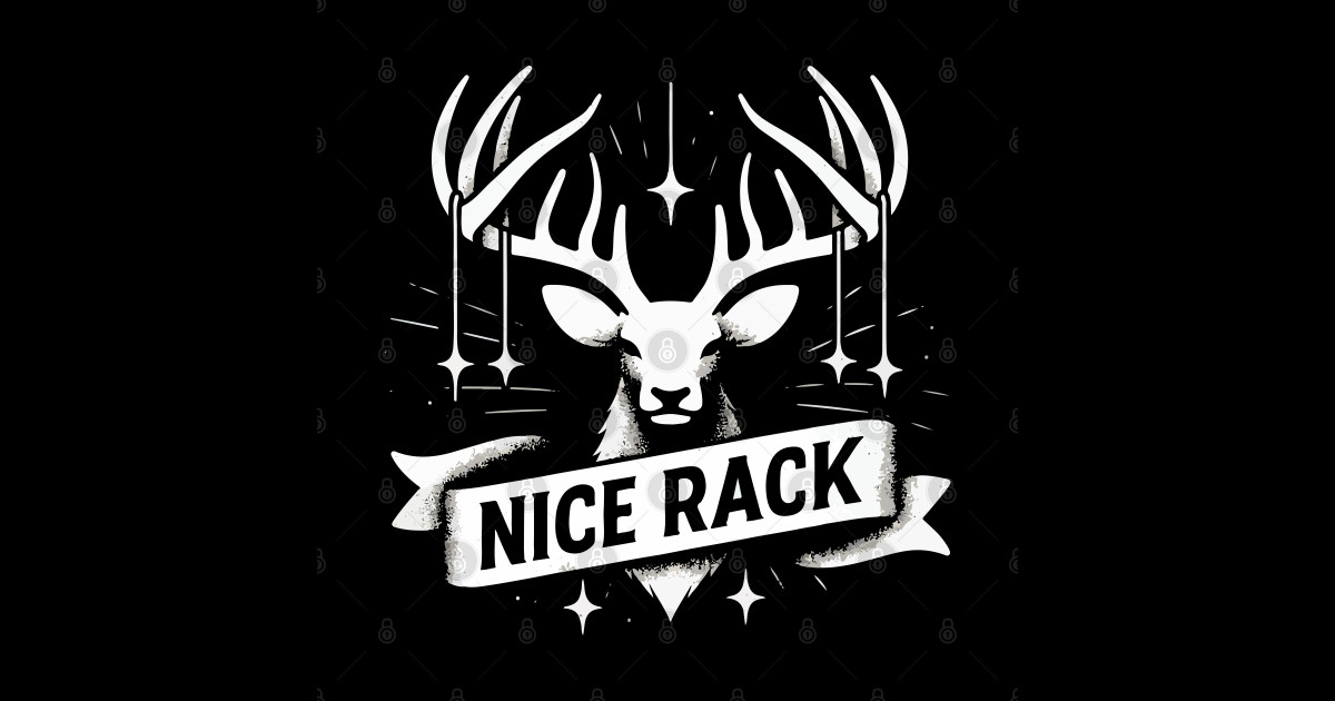 Nice Rack - Deer - Sticker | TeePublic