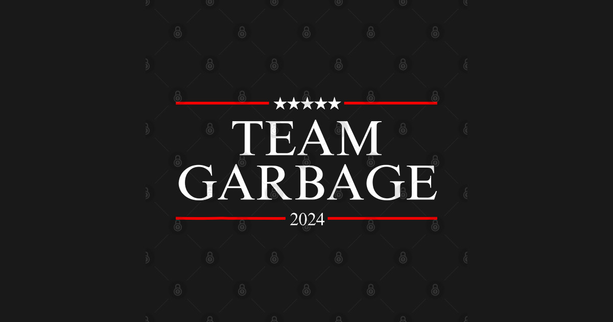 Team-Garbage-2024 - Team Garbage 2024 - T-Shirt | TeePublic