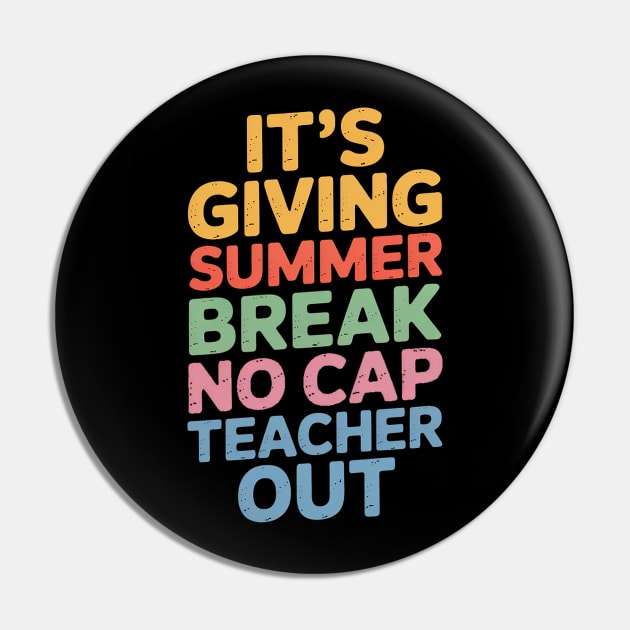 End Of The Year School Out Summer Break No Cap Teacher Out - End Of The ...
