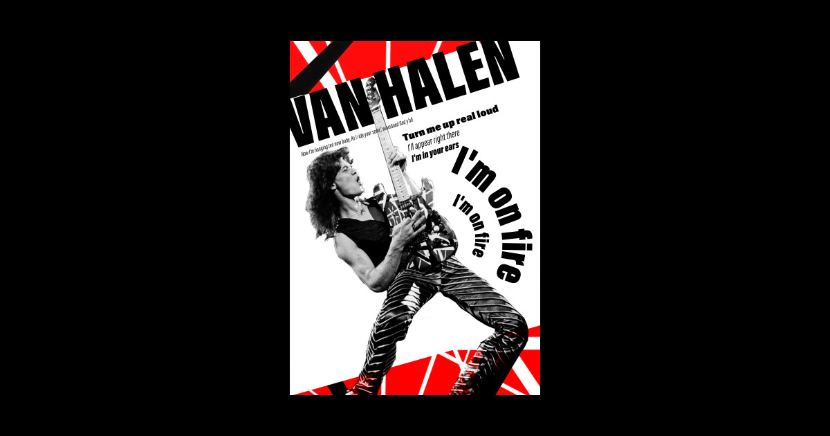 Van Halen on fire - Van Halen - Posters and Art Prints | TeePublic