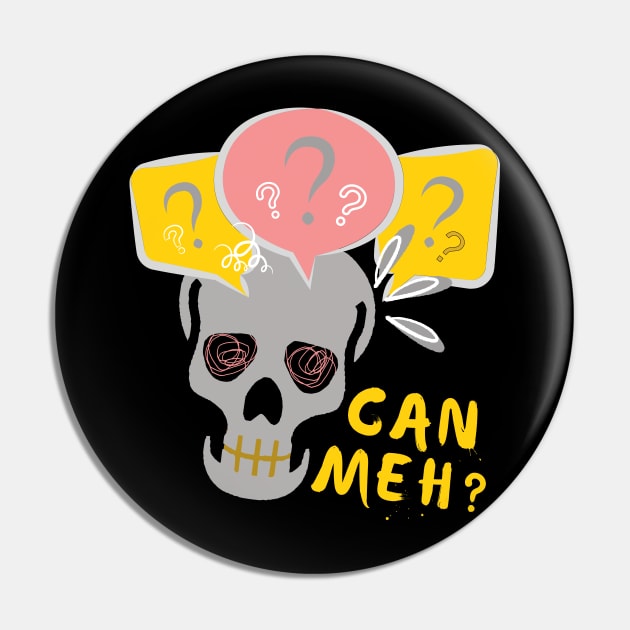 Funny Skeleton Can Meh Question Mark Singlish - Funny Skeleton Can Meh ...