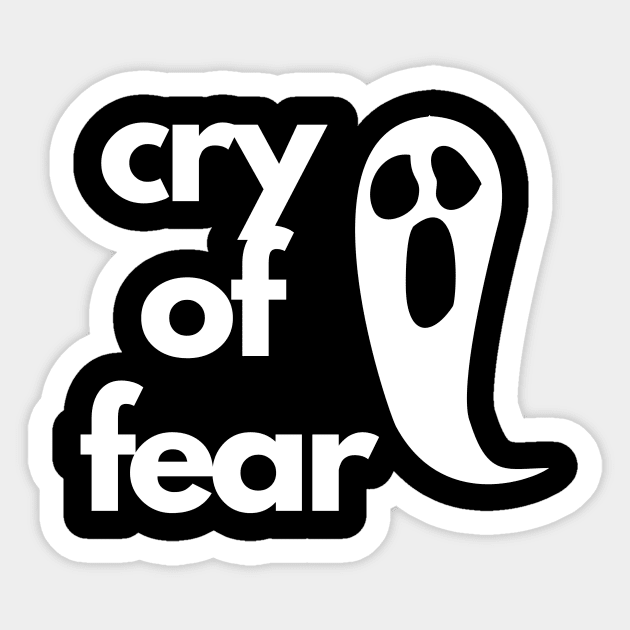 cry of fear - Cry Of Fear - Sticker | TeePublic