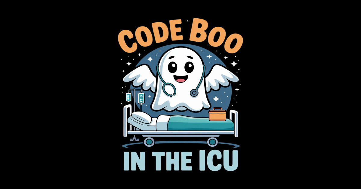Code Boo in the ICU Halloween Design for Intensive Care Unit - Code Boo ...
