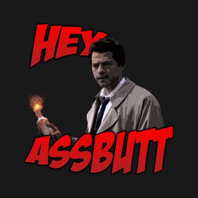 Hey Assbutt - Supernatural - T-Shirt | TeePublic
