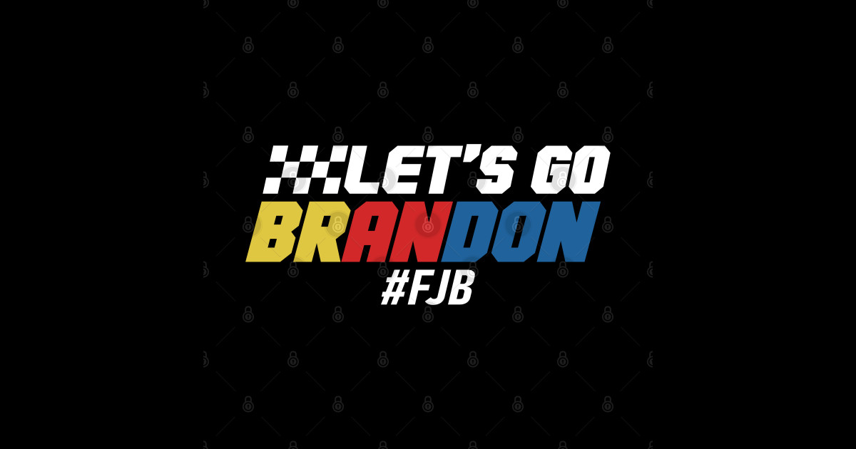Let's Go Brandon #FJB - Lets Go Brandon - Sticker | TeePublic