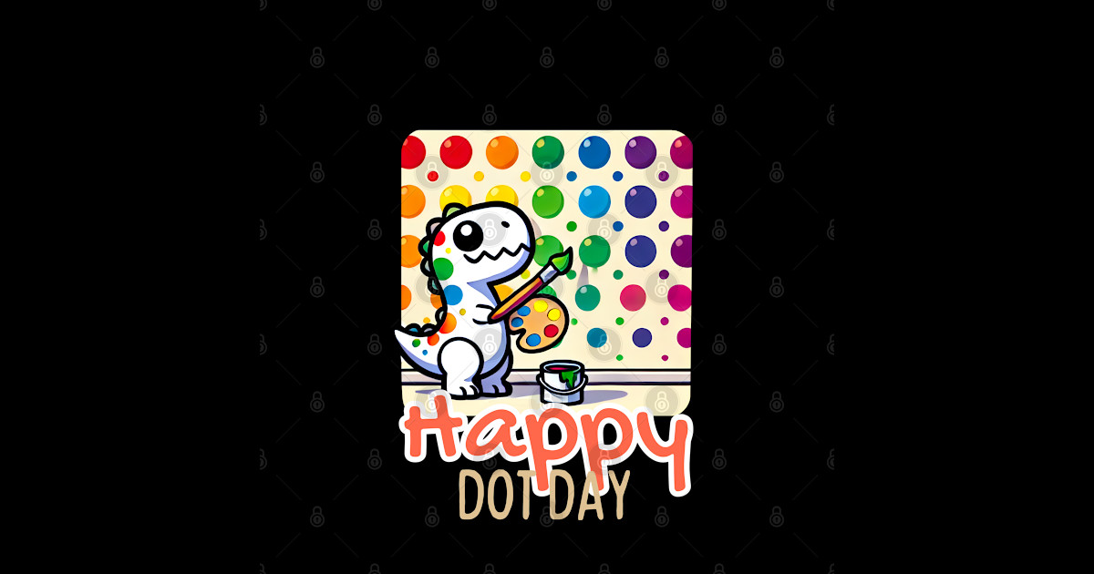 Happy Dot Day, What Can You Create With Just A Dot - Dot Day - Sticker ...