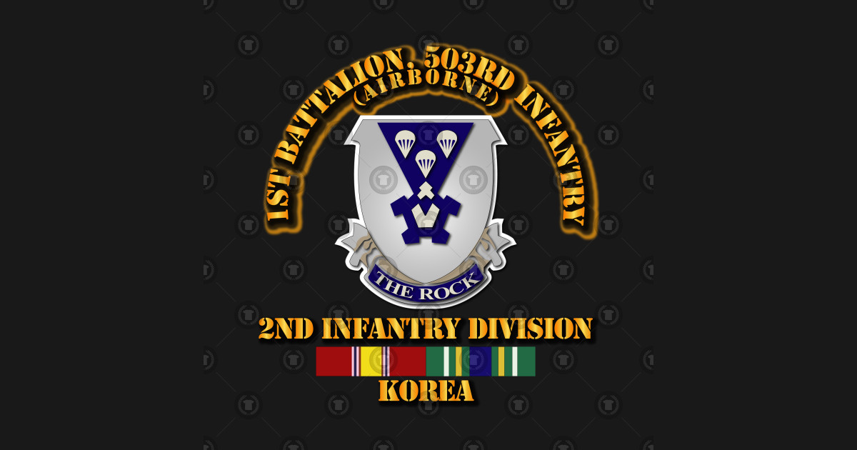 1st Bn 503rd Infantry - Korea Svc - Military - T-Shirt | TeePublic