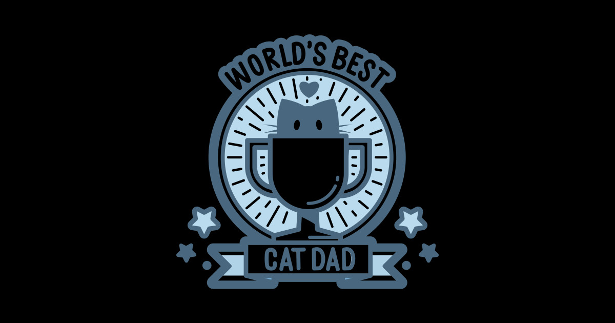 World's Best Cat Dad - Worlds Best Cat Dad - Sticker | TeePublic