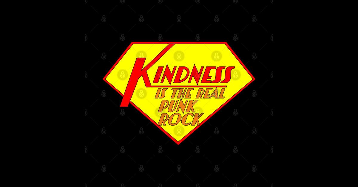 Kindness is the Real Punk Rock - Superman - Sticker | TeePublic