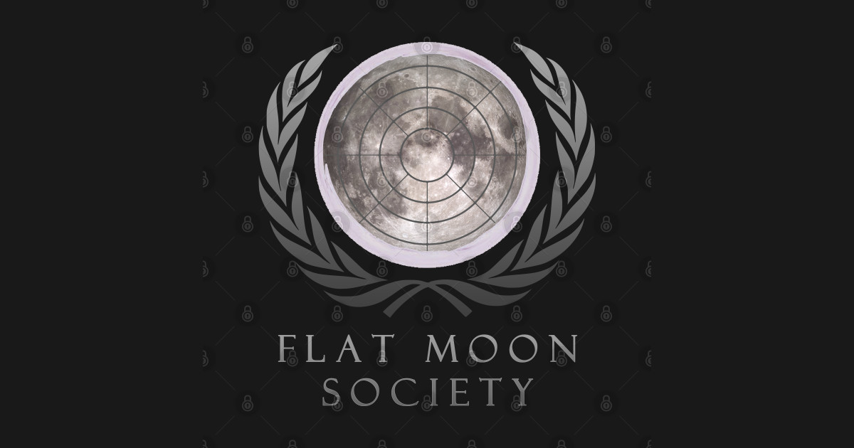Flat Moon Society - Flat Earth - T-Shirt | TeePublic