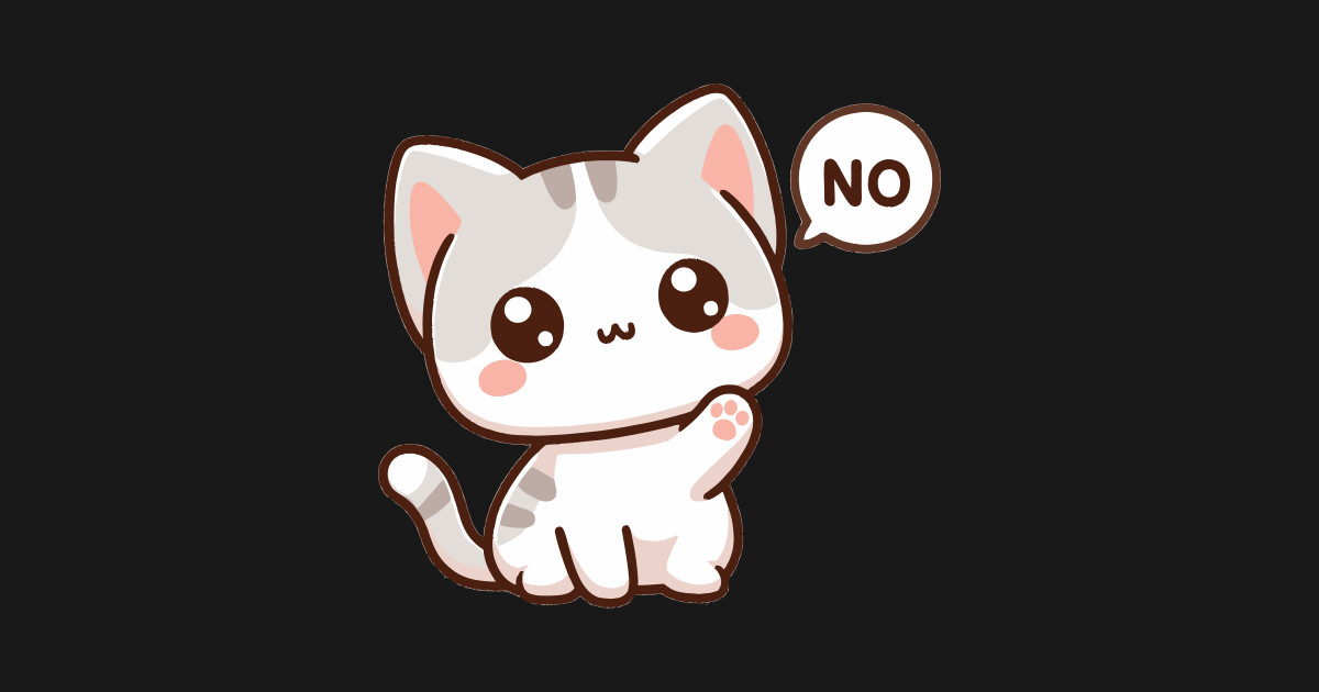 Kawaii No Kitty - Cat Says No - T-Shirt | TeePublic