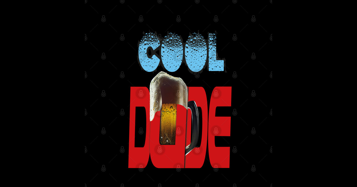 COOL DUDE - Coolest - Sticker | TeePublic