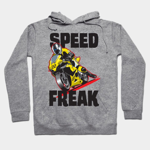Speed Freak - Motocycle - Hoodie | TeePublic