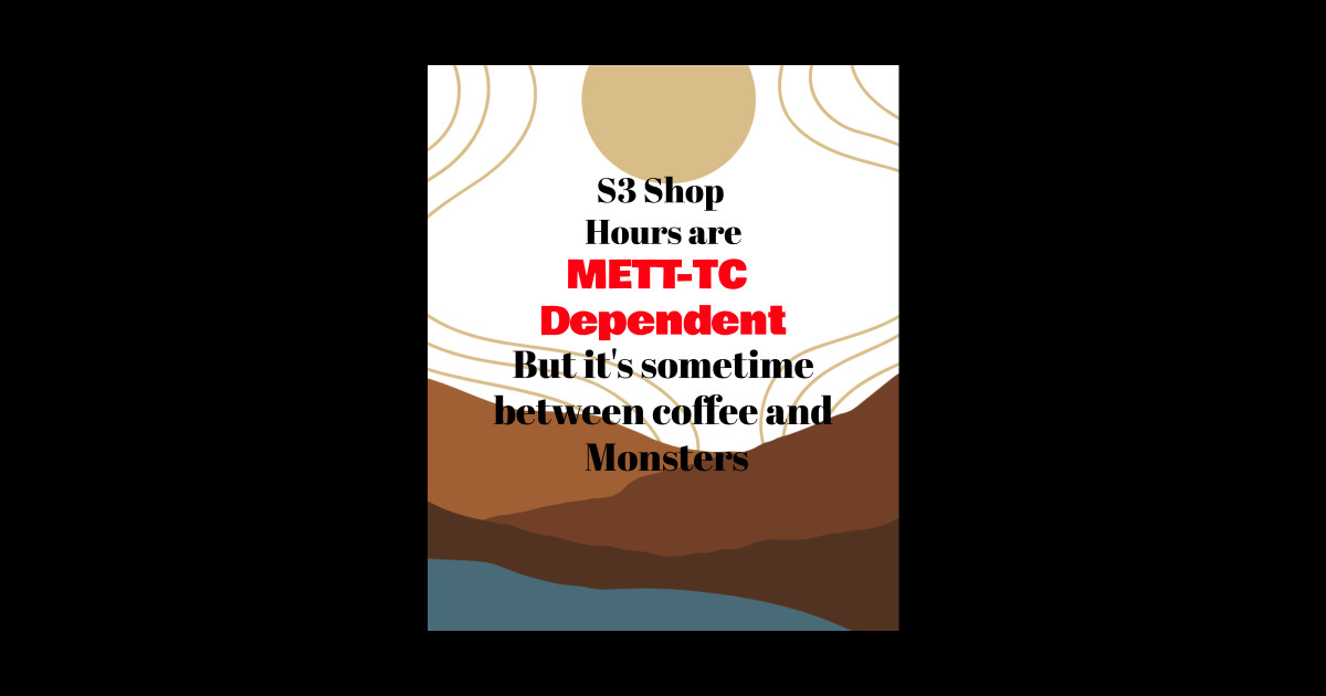 S3 Shop Hours Army S3 - Army - Sticker | TeePublic