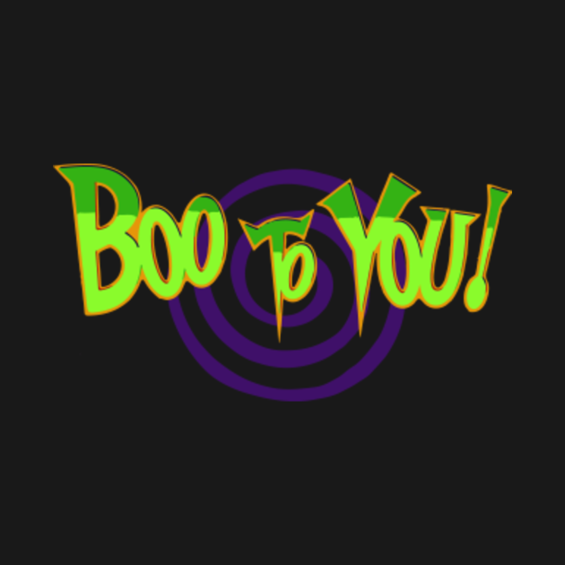 Boo to You! - Disney Parade - Kids T-Shirt | TeePublic