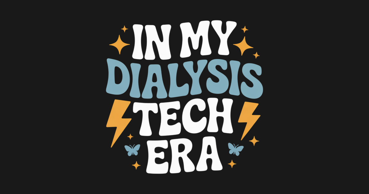 in My Dialysis Technician Era Groovy Retro Nephrology Tech - In My ...