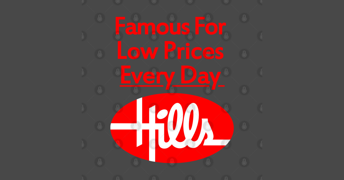 Hills Department Store - Hills Department Store - T-Shirt | TeePublic
