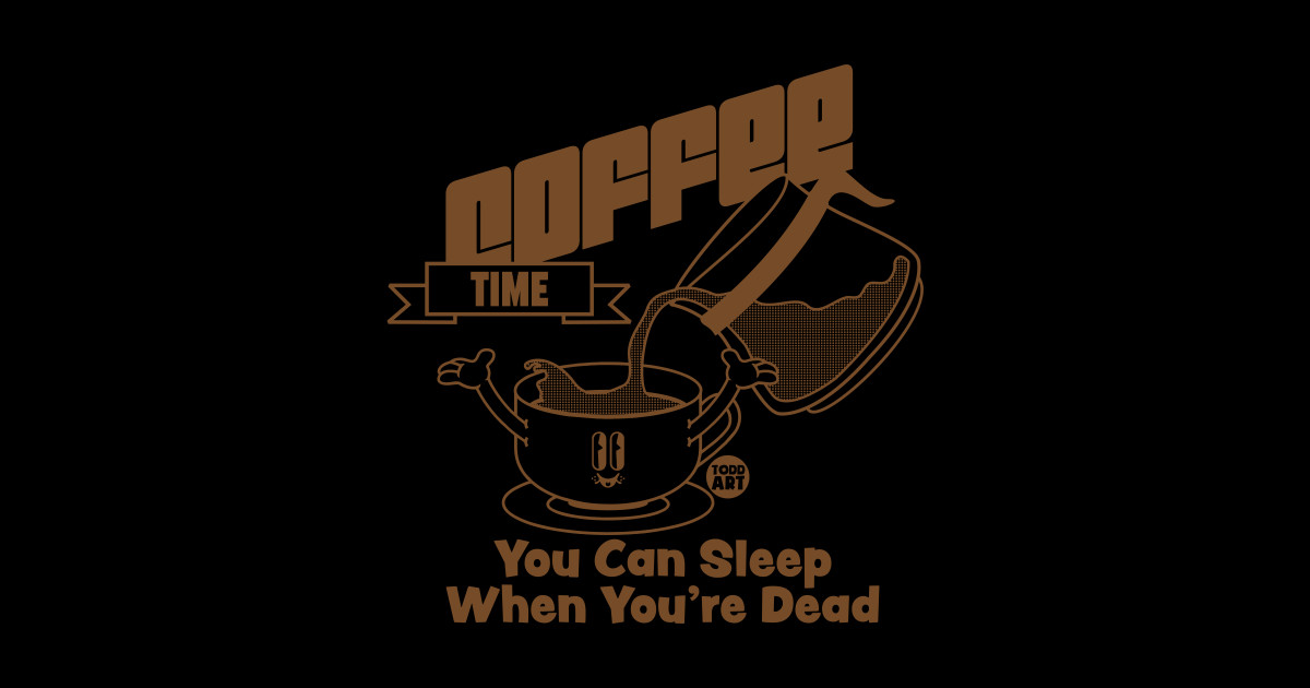 COFFEE DEAD - Coffee - Sticker | TeePublic