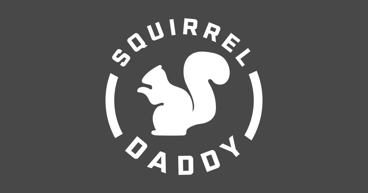 Squirrel Daddy - Gift for Squirrel Dad - Squirrel Dad - T-Shirt | TeePublic