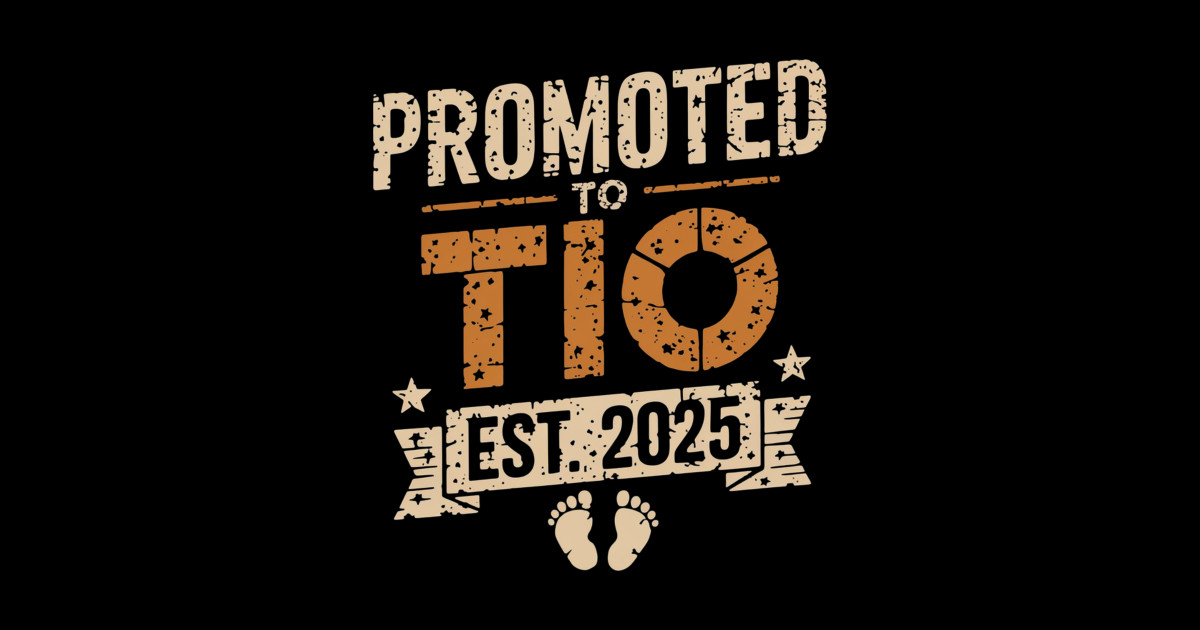 Promoted to Tio Est 2025 Soon To Be Uncle Fathers Day - Promoted To Tio ...