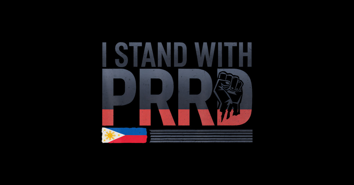 I Stand With PRRD Pinoy Pride Resistance Duterte Legacy - Bring Prrd ...