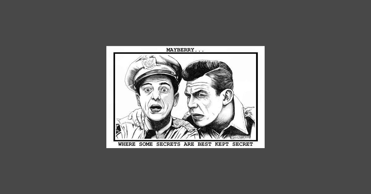SECRETS OF MAYBERRY - Mayberry - T-Shirt | TeePublic