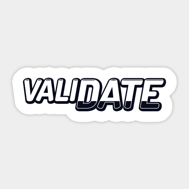 Black and white ValiDate logo - Validate Game - Sticker | TeePublic